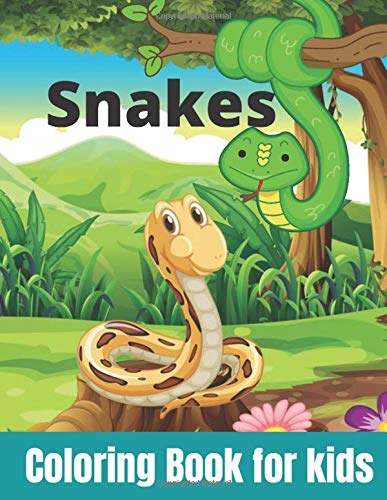 Snakes Coloring Book for kids: Snake colouring Pages For kids, Perfect ...
