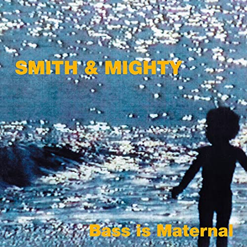 Play Bass Is Maternal by Smith & Mighty on Amazon Music