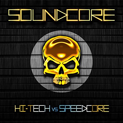 Play Hi-Tech Vs Speedcore by SOUNDCORE on Amazon Music