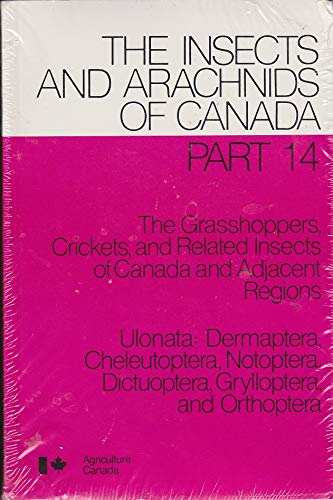 The grasshoppers, crickets, and related insects of Canada and adjacent ...