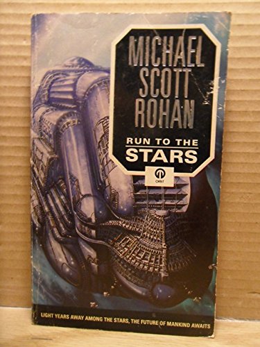 Run to the Stars: Rohan, Michael Scott: Amazon.com: Books