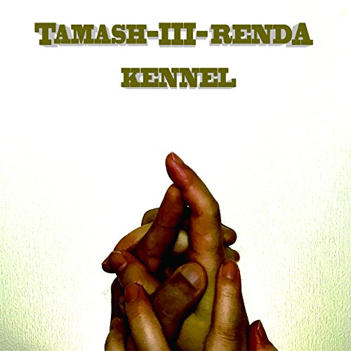 TAMASH-III-RENDA by KENNEL on Amazon Music - Amazon.com