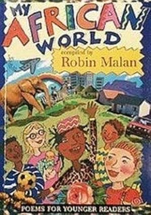 Amazon | My African World: Poems for Younger Readers | Malan, Robin ...