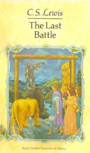 C.s. Lewis the Last Battle: C.S. Lewis: Amazon.com: Books
