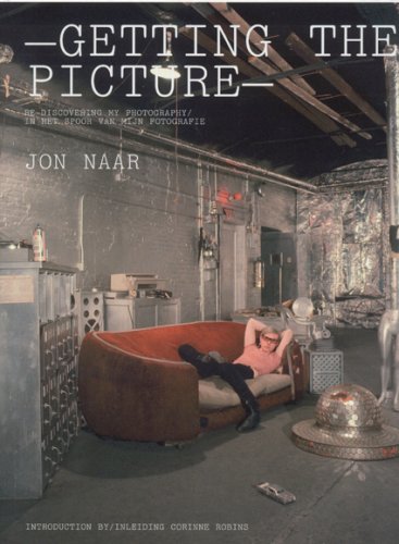 Getting The Picture: Re-Discovering My Photography: Naar, Jon: Amazon ...