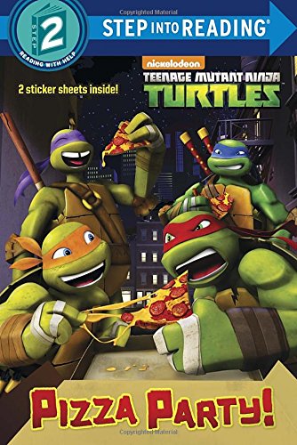 Pizza Party! (Teenage Mutant Ninja Turtles: Step Into Reading, Step 2 ...