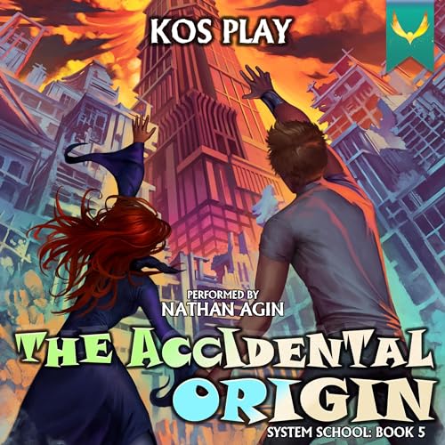 The Accidental Origin: A LitRPG Adventure (System School, Book 5) (Hörbuch-Download): Kos Play ...