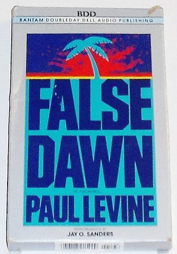 False Dawn: Levine, Paul: 9780553471366: Amazon.com: Books