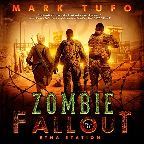 Amazon.com: Etna Station: Zombie Fallout, Book 11 (Audible Audio Edition): Mark Tufo, Sean ...
