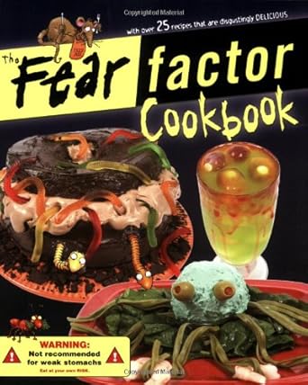 The Fear Factor Cookbook: Bev Bennett, Siobhan Ciminera, Adrian C ...