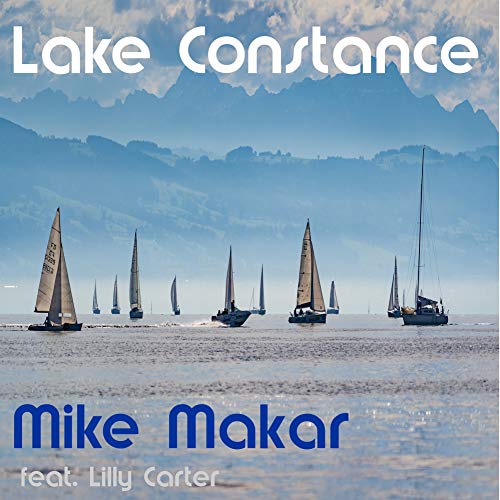 Amazon MusicでMike MakarのLake Constance: Chillout - Ambiente - Loungeを再生する