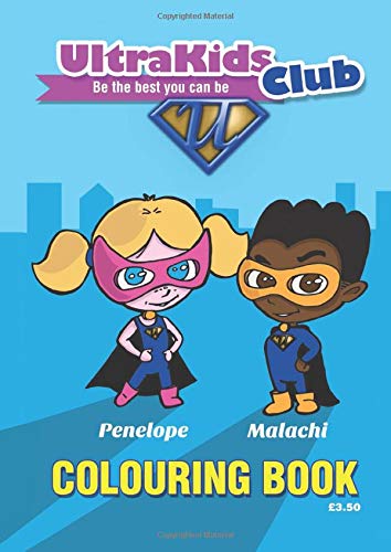 UltraKids Club Colouring Book: Be the best you can be: Hall, Mr Julian ...