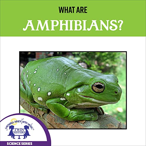 What Are Amphibians?: Science Series - Zoos, Book 10 (Audio Download ...