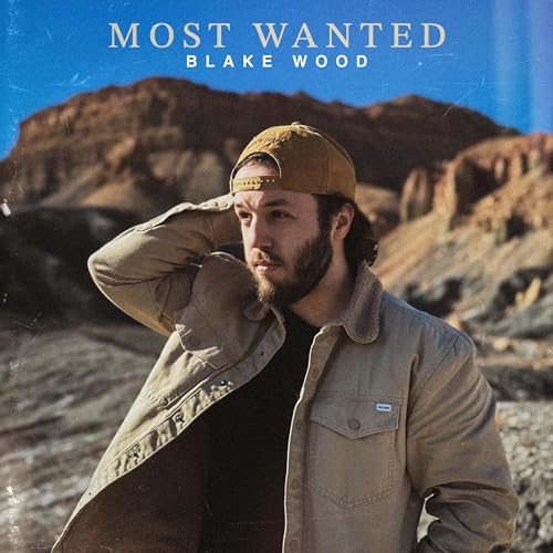 Most Wanted by Blake Wood on Amazon Music - Amazon.com