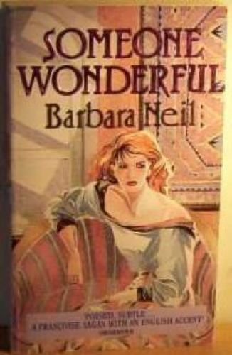 Someone Wonderful: NEIL, BARBARA.: 9780747404989: Amazon.com: Books