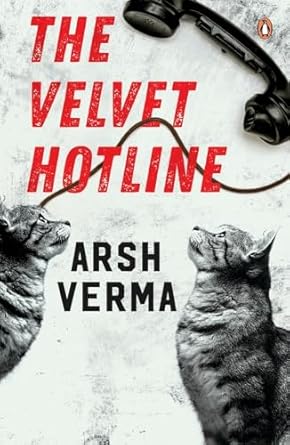 The Velvet Hotline : Verma, Arsh: Amazon.in: Books