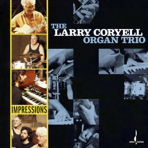 Amazon Musicでラリー・コリエル & The Larry Coryell Organ TrioのImpressionsを再生する