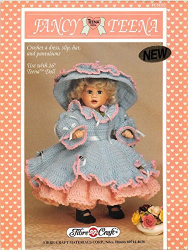 Fancy Teena Crochet Instructions for 16 Inch Teena Doll (Fibre Craft ...