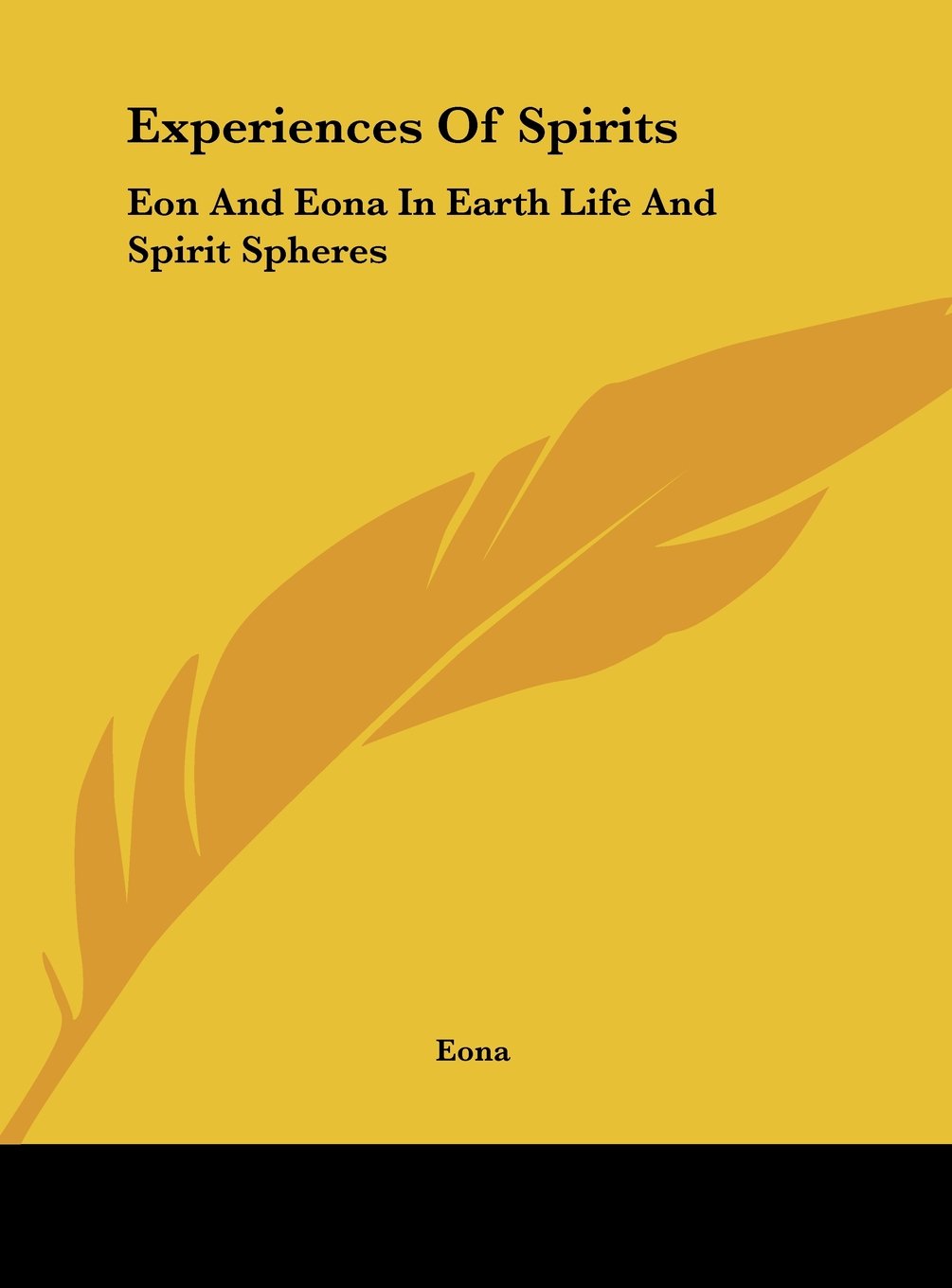 Experiences Of Spirits: Eon And Eona In Earth Life And Spirit Spheres ...