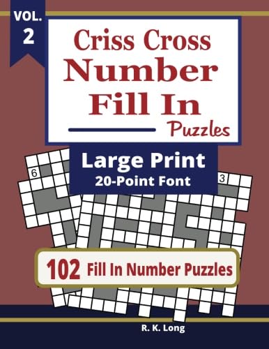 Amazon.com: Criss Cross Number Fill In Puzzles 20-PT (Volume 2): 102 ...