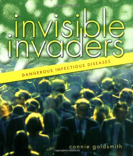 Amazon.com: Invisible Invaders: Dangerous Infectious Diseases ...