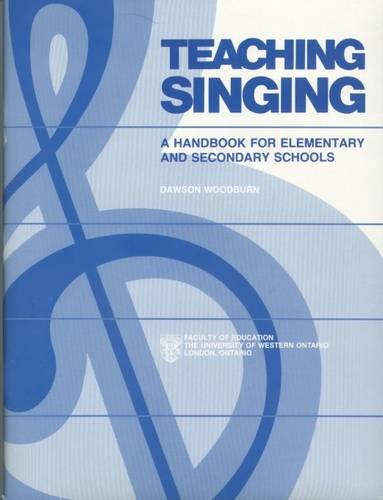 Teaching singing: a handbook for elementary and secondary schools ...