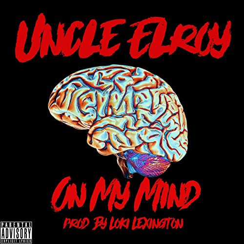 Play On My Mind by Uncle Elroy on Amazon Music