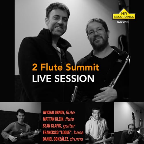 Play 2 Flute Summit: Live Session (Live) by Avichai Ornoy & Mattan ...