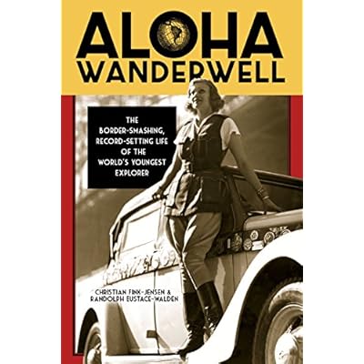 Aloha Wanderwell: The Border-Smashing, Nepal | Ubuy