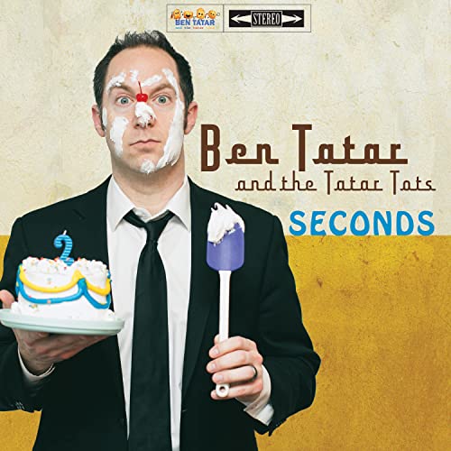 Amazon.com: Seconds : Ben Tatar and the Tatar Tots: Digital Music