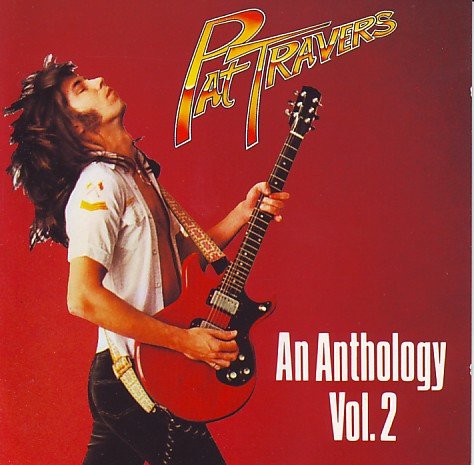 Pat Travers Anthology 2 - Amazon.com Music