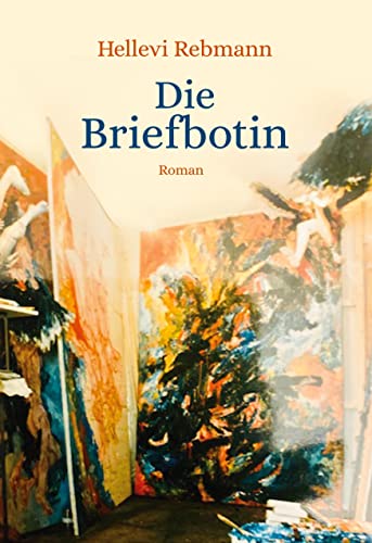 Die Briefbotin: Roman eBook : Rebmann, Hellevi: Amazon.de: Kindle-Shop