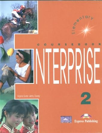 Enterprise 2: Student's Book (Without Audio CD): Evans, Virginia ...