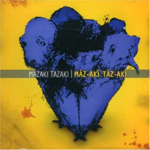 Amazon.com: Maz-Aki-Taz-Aki: CDs & Vinyl