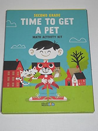 Time to Get a Pet: Math Activity Kit: Flash Kids Editors: 9781411465558 ...