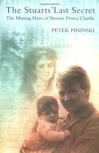 The Stuarts' Last Secret : Pininski, Peter: Amazon.com.be: Livres