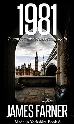 1981 (Made in Yorkshire Book 6) (Made In Yorkshire Saga) - Kindle ...