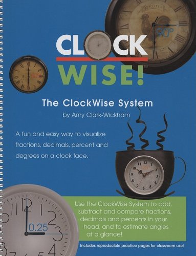 Clockwise!: The Clock Wise System: Wickham-Clark, Amy: 9780979573606 ...
