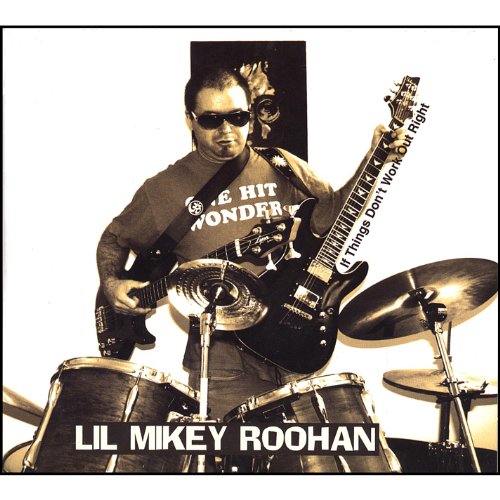 Amazon.com: If Things Don't Work Out Right : Lil Mikey Roohan: Digital ...
