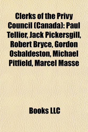 Buy Clerks of the Privy Council (Canada) Book Online at Low Prices in ...