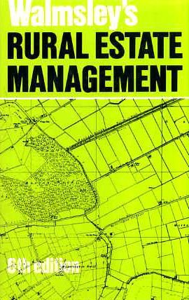 Walmsley's Rural Estate Management: A compendium at the service of ...