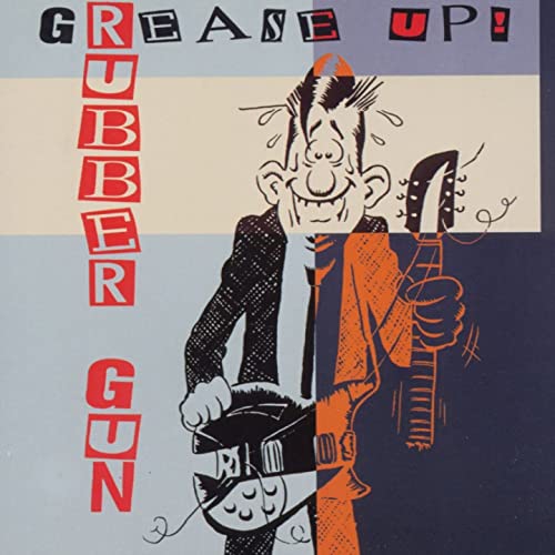 Amazon MusicでRubber GunのGrease up!を再生する
