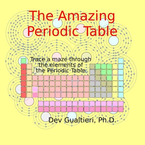 The Amazing Periodic Table: Trace a maze through the elements of the ...