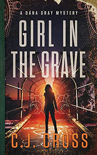 Girl in the Grave (Dana Gray FBI Mystery Thriller Book 3) - Kindle ...