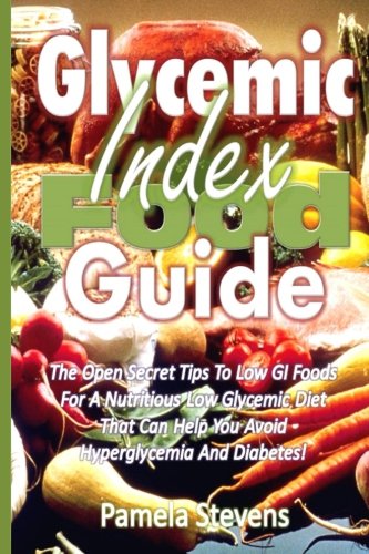 buy-glycemic-index-food-guide-the-open-secret-tips-to-low-gi-foods-for