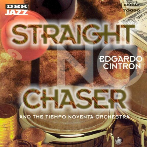 Play Straight No Chaser by Edgardo Cintron on Amazon Music