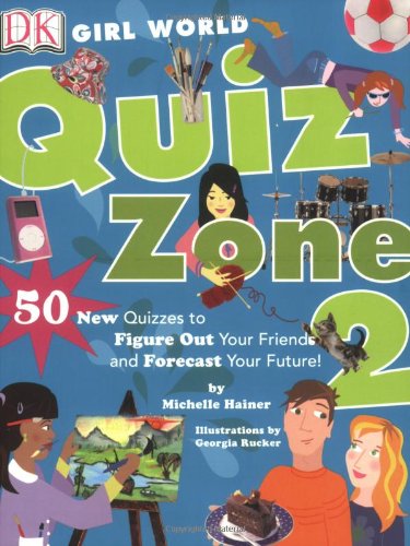 Quiz Zone #2 (Girl World): Michelle Hainer, Georgia Rucker ...