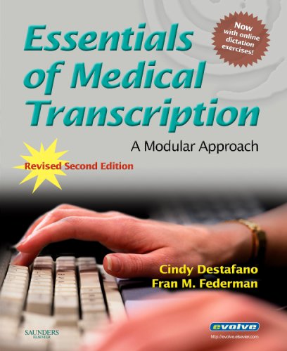 Essentials of Medical Transcription: A Modular Approach, Revised 2nd ...
