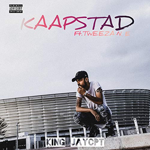 Play Kaapstad by King JayCPT & Tweeza N.E on Amazon Music