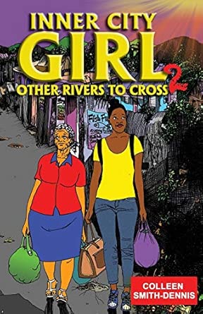 Inner City Girl 2: Other Rivers to Cross: Smith-Dennis, Colleen ...